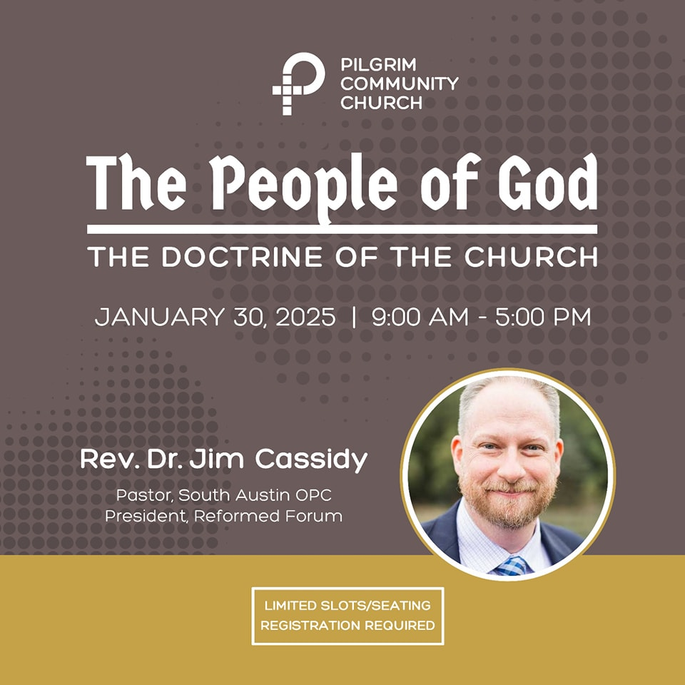 Pilgrim Community Church (Philippines) Mini-Conference – Reformed Forum